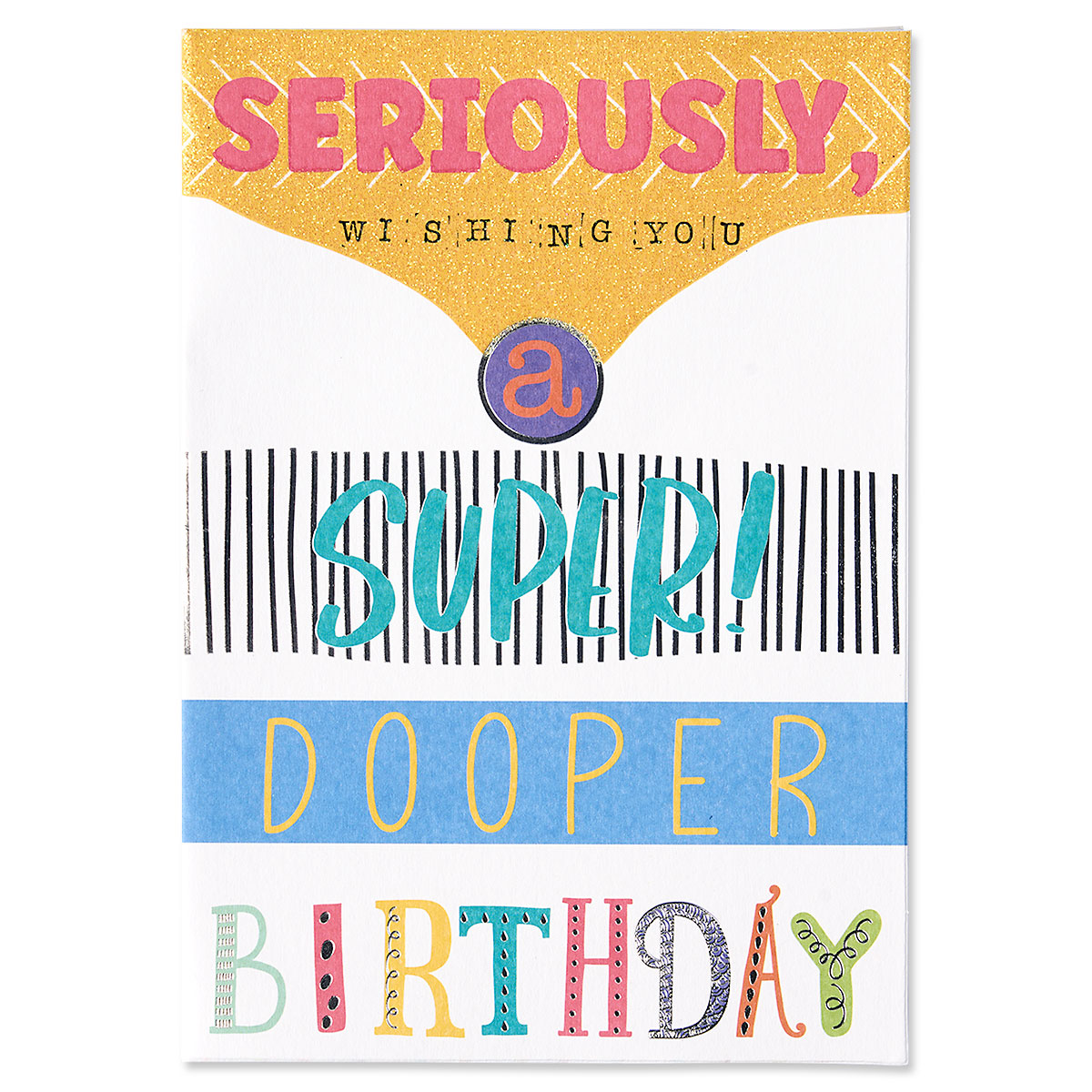 Seriously Deluxe Birthday Card - BOGO | Current Catalog